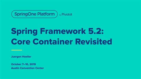 Spring Framework 52 Core Container Revisited Ppt