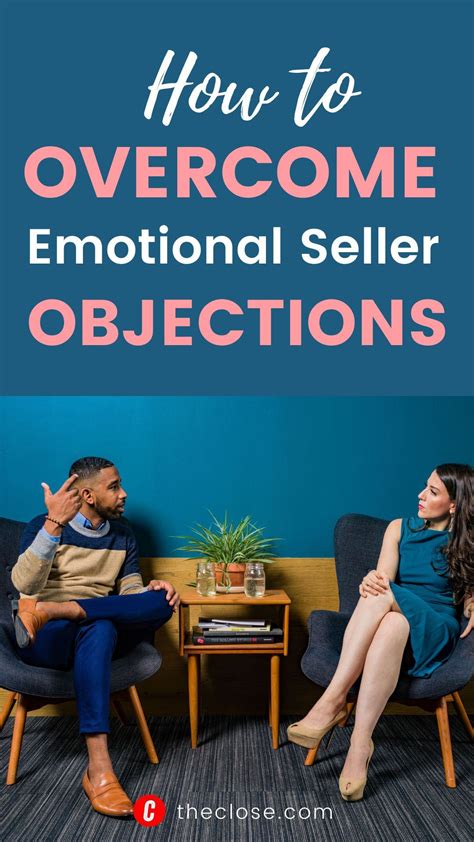 How To Anticipate Overcome Emotional Seller Objections Artofit