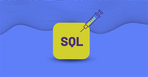 Top 5 Best Practices On Preventing Sql Injections Attacks