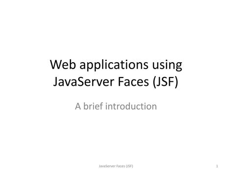 Ppt Web Applications Using Javaserver Faces Jsf Powerpoint
