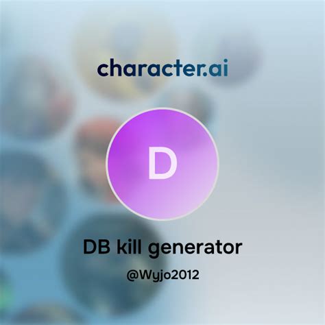 Chat With Db Kill Generator Characterai Personalized Ai For Every Moment Of Your Day