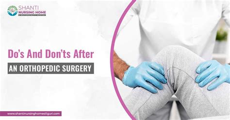 Dos And Donts After An Orthopaedic Surgery