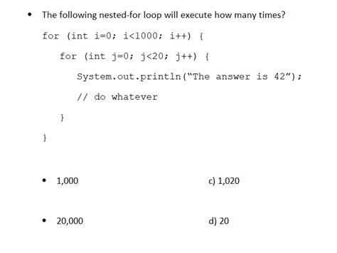 Solved The Following Nested For Loop Will Execute How Many