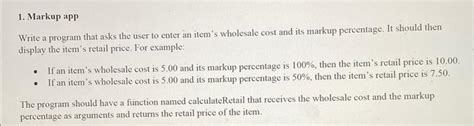 Solved 1 Markup App Write A Program That Asks The User To Chegg