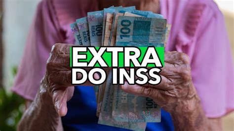 Por que alguns aposentados receberão pagamento EXTRA do INSS Confira