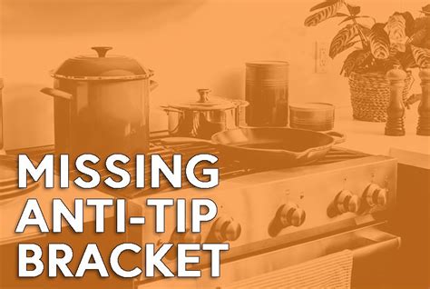 Dwell Inspect Arizona What Is An Anti Tip Bracket And Why Do I Need One