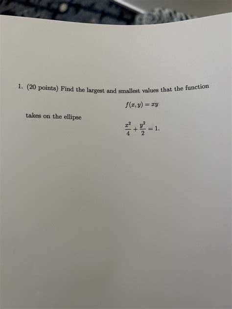 Solved 1 20 Points Find The Largest And Smallest Values