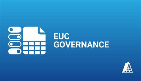 End User Computing EUC Data Governance