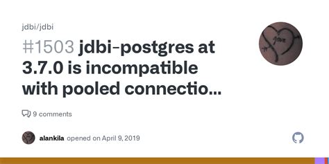 Jdbi Postgres At 3 7 0 Is Incompatible With Pooled Connection From