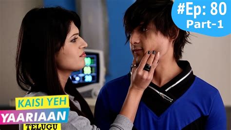 Kaisi Yeh Yaariaan Telugu Dubbed Ep Part Youtube