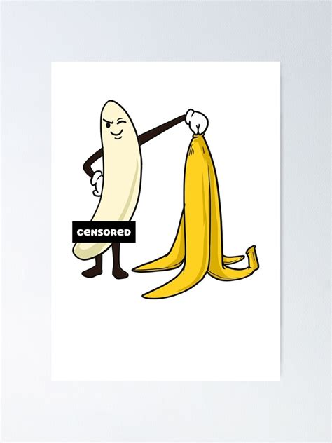 Naked Banana Poster For Sale By Photomisak72 Redbubble