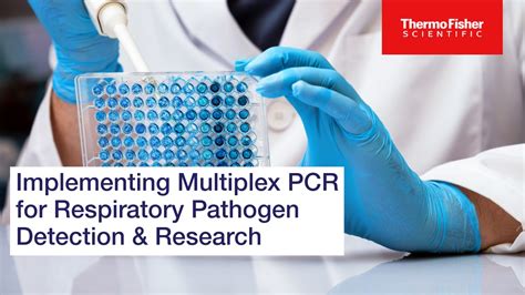 Implementing Multiplex Pcr For Respiratory Pathogen Detection