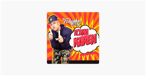 ‎toma Karen — Música De Mc Fabinho Da Osk — Apple Music
