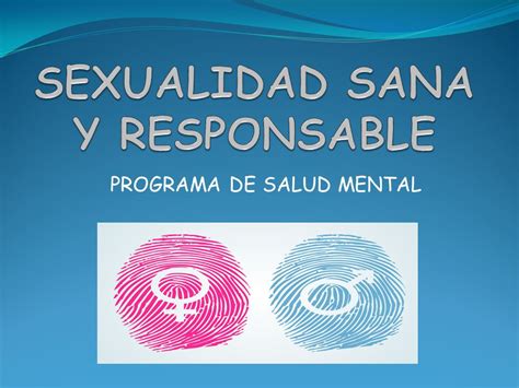 Sexualidad Sana Y Responsable Ppt Video Online Descargar