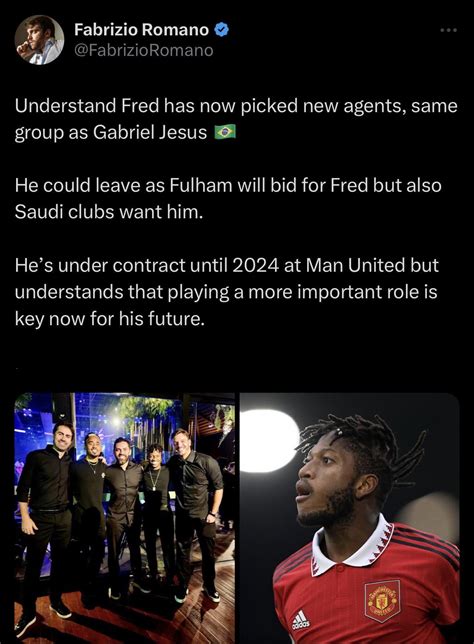 Fabrizio Romano Understand Fred Has Now Picked New Agents Same Group