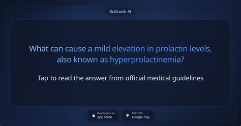 What Can Cause A Mild Elevation In Prolactin Levels Also Known As Hyperprolactinemia