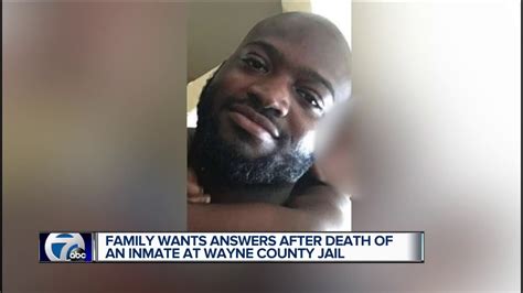 Family wants answers after death of an inmate at Wayne County jail ...