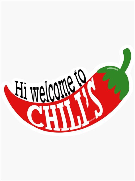 Hi Welcome To Chilis Sticker For Sale By Lazysloth32 Redbubble