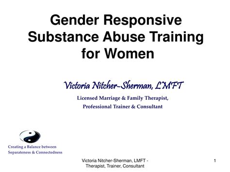 Ppt Gender Responsive Substance Abuse Training For Women Creating A