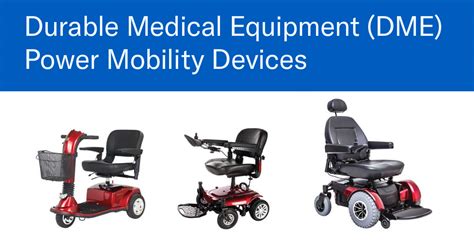 Durable Medical Equipment Dme Power Mobility Devices