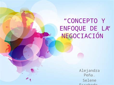 Pptx Concepto Y Enfoque De La Negociacion Dokumentips