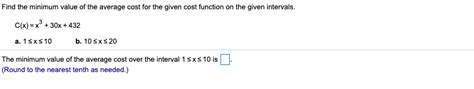 Solved Find The Minimum Value Of The Average Cost For The Chegg