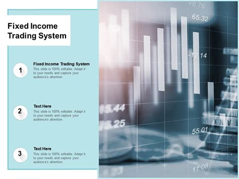Fixed Income Trading System Ppt Powerpoint Presentation Show Visuals