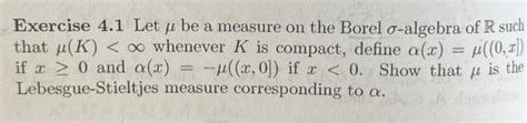 Solved Exercise 41 Let μ Be A Measure On The Borel