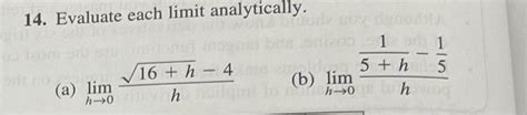 solved 14 evaluate each limit analytically giul zia 30