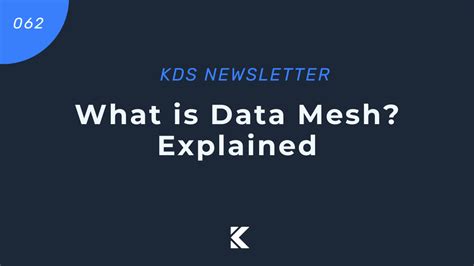 Kahan Data Solutions What Is Data Mesh Kahan Data Solutions What Is Data Mesh