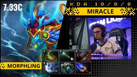 MIRACLE MORPHLING HC PRO GAMEPLAY KDA 10 0 7 YouTube