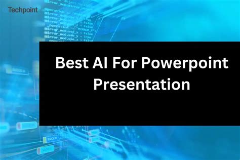 10 Best Ai For Power Point Presentations