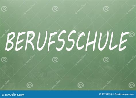 Berufsschule Berufsschule Professional School In German Written On A Blackboard Stock Image