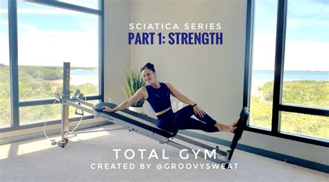 Sciatica Total Gym Exercises For Long Term Relief Total Gym Pulse