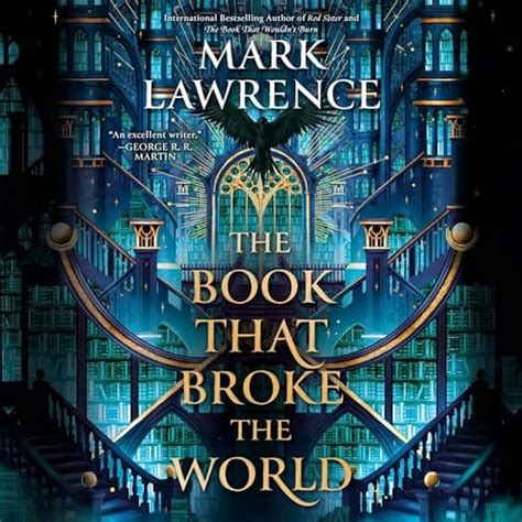 Free Audiobook The Book That Broke The World By Mark Lawrence
