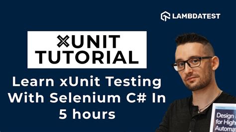 Xunit Testing Tutorial Learn Xunit Testing With Selenium C In 5