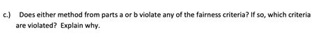 solved c does either method from parts a or b violate any of the