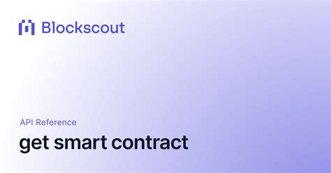 Get Smart Contract Blockscout