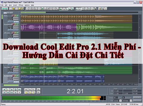 Download Cool Edit Pro 2 1 Full Miễn Phí Hướng Dẫn Cài đặt