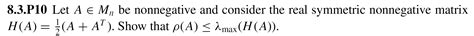 Solved 83p10 Let A∈mn Be Nonnegative And Consider The Real