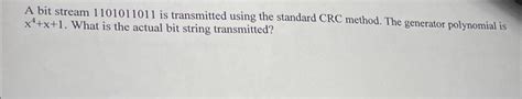 Solved Problem2 A Bit Stream 1001110i Is Transmitted Using