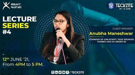 Guest Lecture By Anubha Maneshwar Girlscript Forbes 30 U 30 Teckzite21 Rgukt Nuzvid