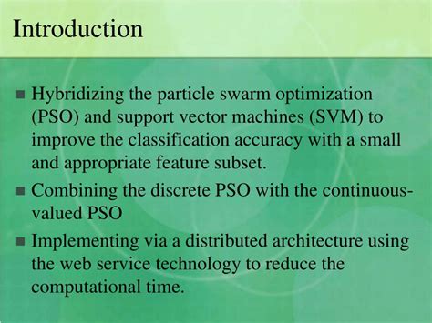 Ppt A Distributed Pso Svm Hybrid System With Feature Selection And