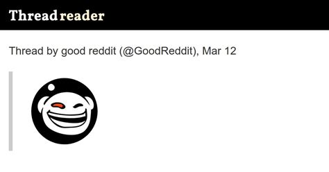 Thread By GoodReddit On Thread Reader App Thread Reader App