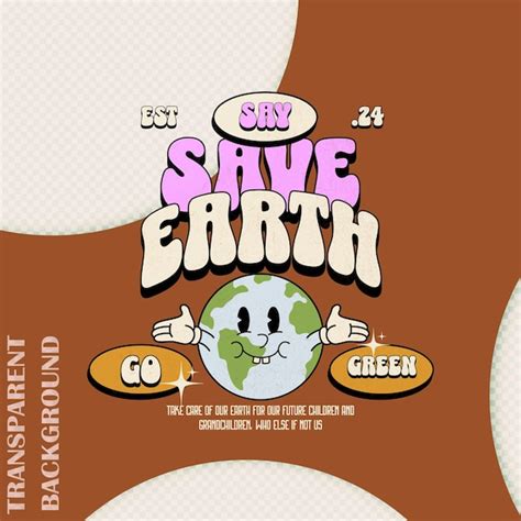 40 Save Earth Aesthetic Streetwear Graphic Tshirt Design Premium Ai