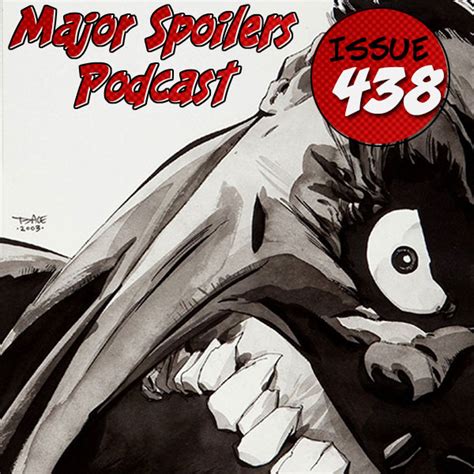 Major Spoilers Comic Book Podcast 438 Hulk Gray