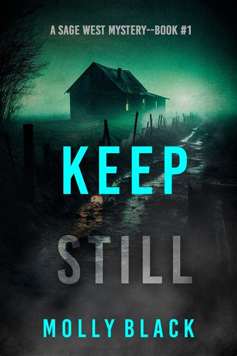 Keep Still A Sage West Fbi Suspense Thriller—book One Ebook Black