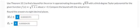 Solved Use Theorem 101 To Find A Bound For The Error In