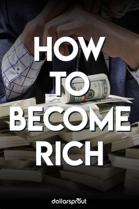 How To Get Rich The 4 Step Process To Building A Wealthy Life How To