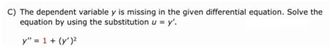 Solved C The Dependent Variable Y Is Missing In The Given Chegg